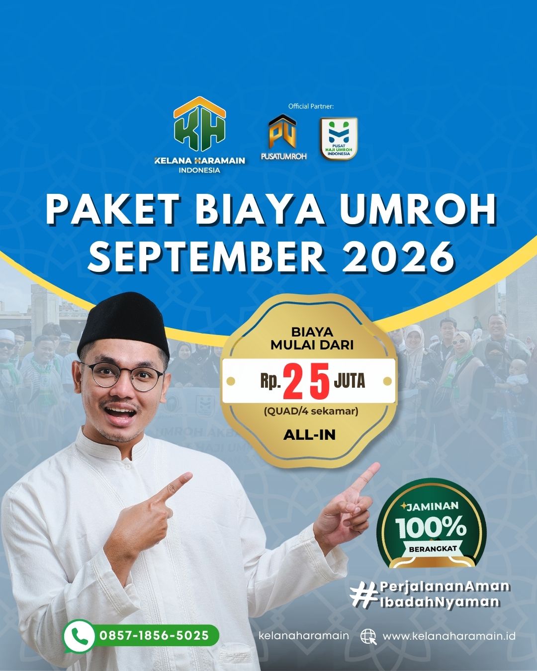 Paket Biaya Umroh September 2026: Yuk Daftar 25 jutaan Aja!